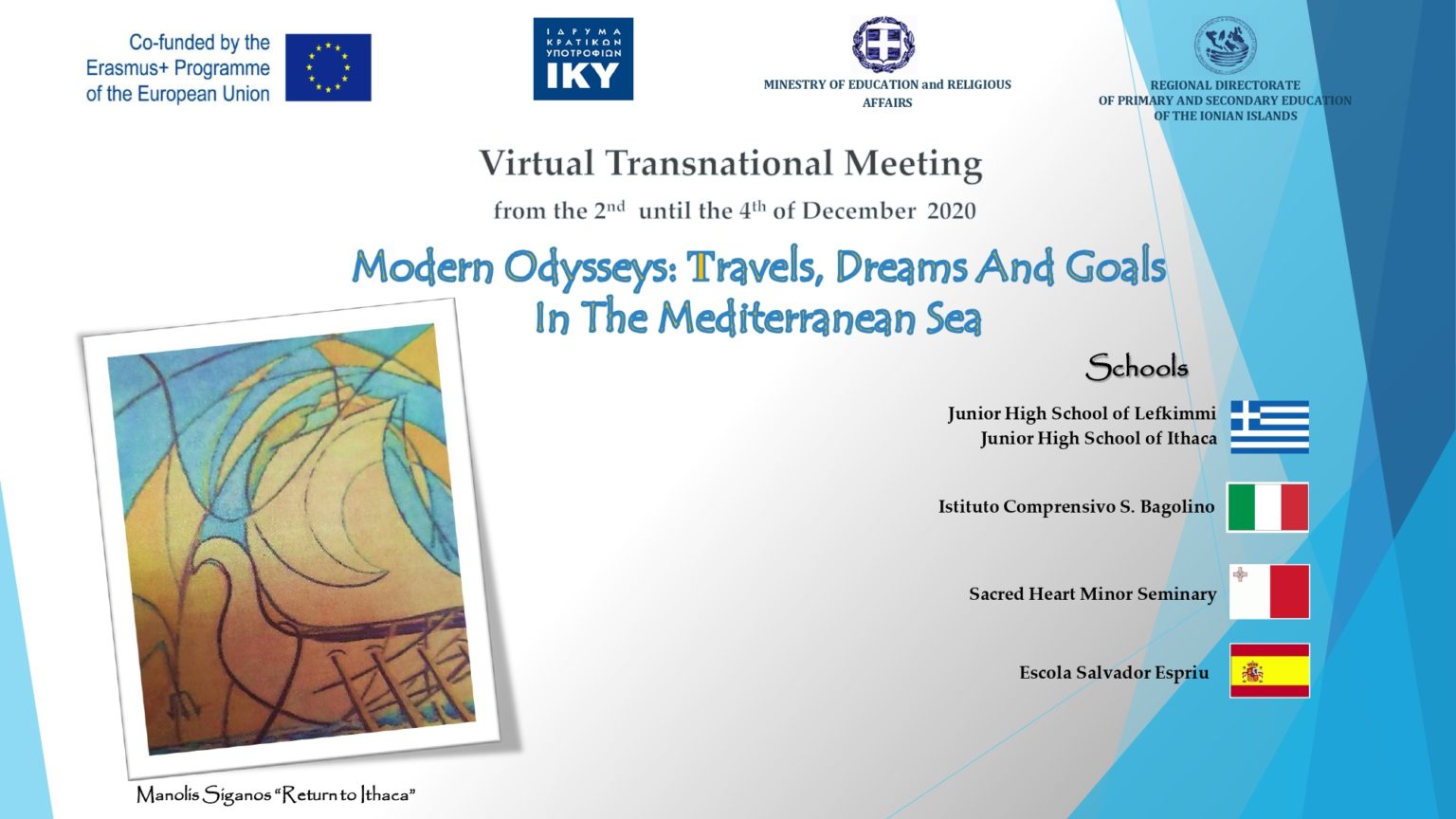 MODERN ODYSSEYS:TRAVELS, DREAMS AND GOALS IN THE MEDITERRANEAN SEA ...